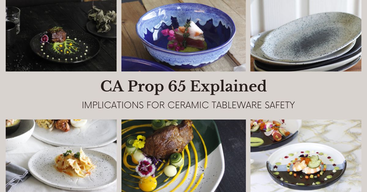 CA Prop 65 Explained: Implications for Ceramic Tableware Safety - . pankesum
