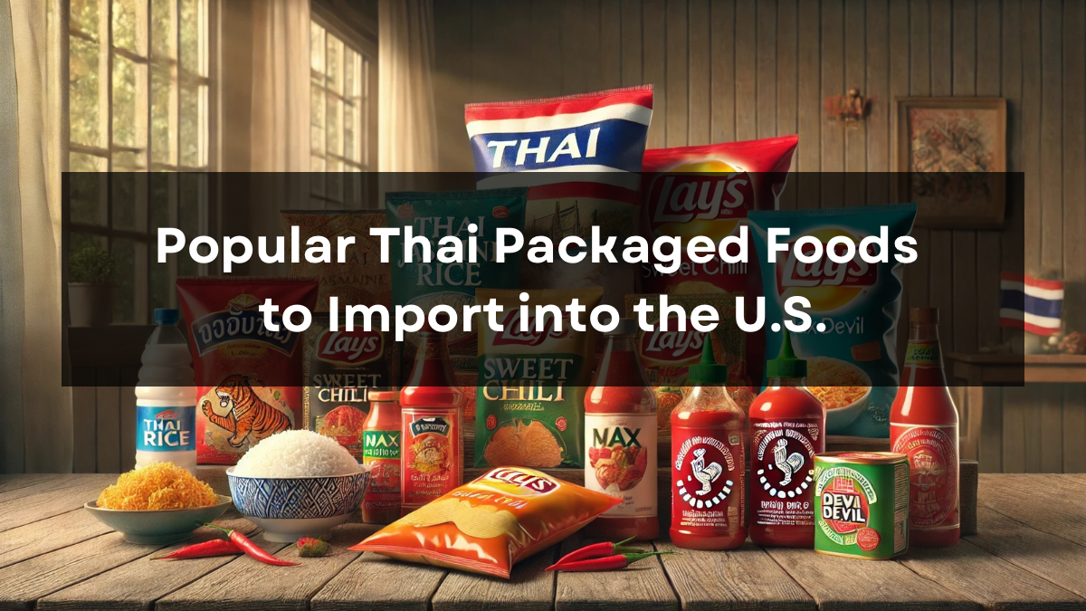 Popular Thai Packaged Foods to Import into the U.S. - . pankesum